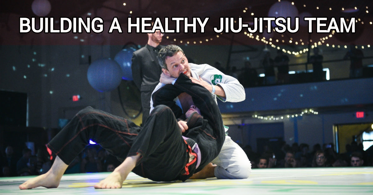 Building a Healthy Jiu-Jitsu Team – Inverted Gear